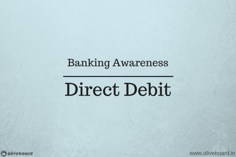 What is Direct Debit? [Banking Awareness Notes] - Oliveboard