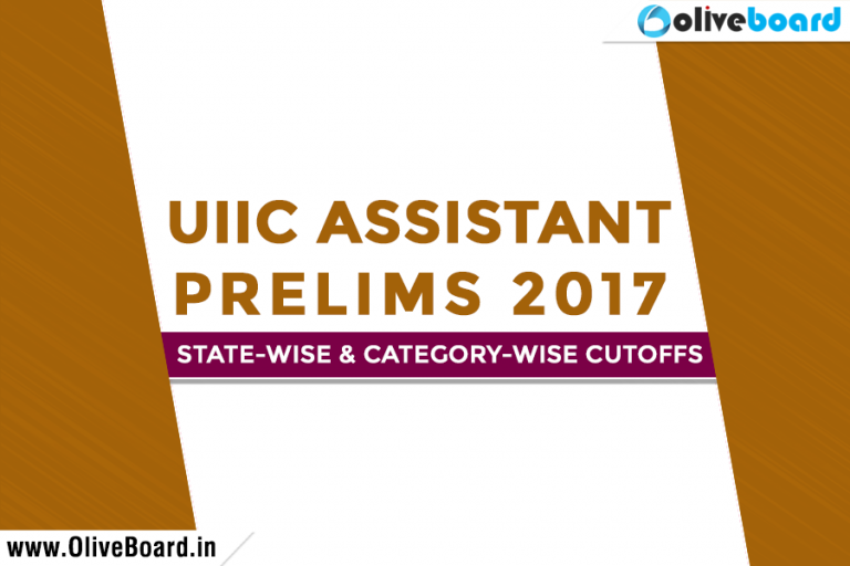 UIIC Assistant Prelims 2017 Cutoffs | State-wise & Category-wise