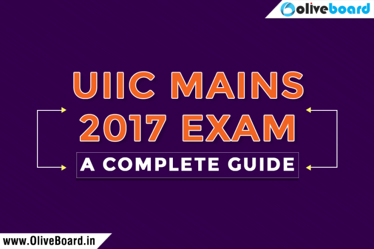 UIIC Mains 2017 - A Complete Guide | UIIC Mains Exam | Oliveboard
