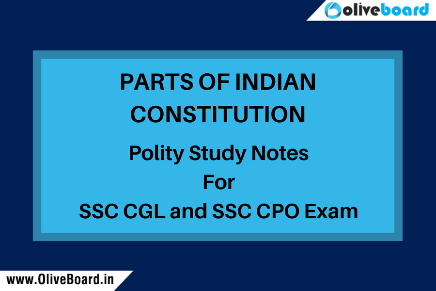 Polity Study Notes for SSC Exams - Parts of Indian Constitution