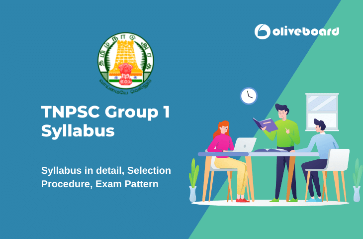 TNPSC Group 1 Syllabus- Syllabus in detail, Selection Procedure