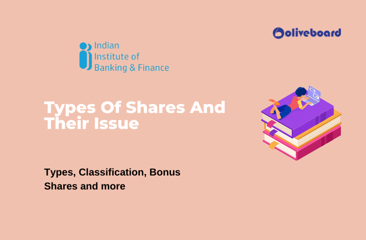 Types Of Shares And Their Issue- Types, Classification, Bonus Shares