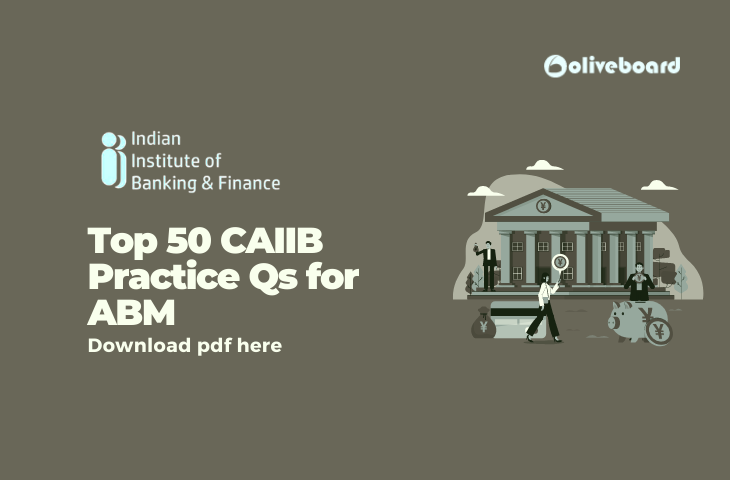 50 Most important CAIIB Practice Questions for ABM