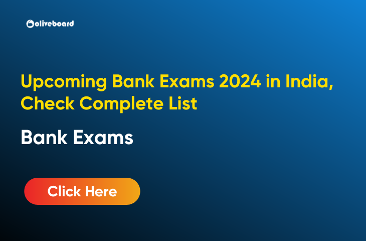 Upcoming Bank Exams 2024 in India, Check Complete List