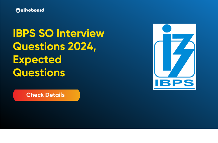 Ibps So Interview Questions 2024 Expected Questions And Answers
